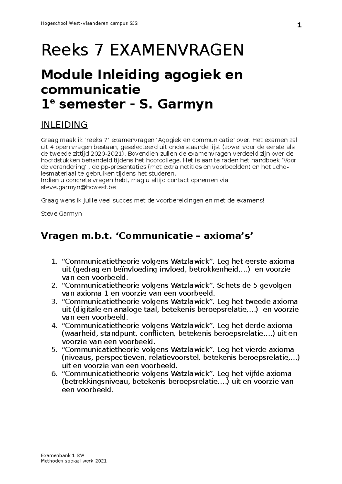 Reeks 7 examenvragen agogiek en communicatie 2021 - Hogeschool West ...