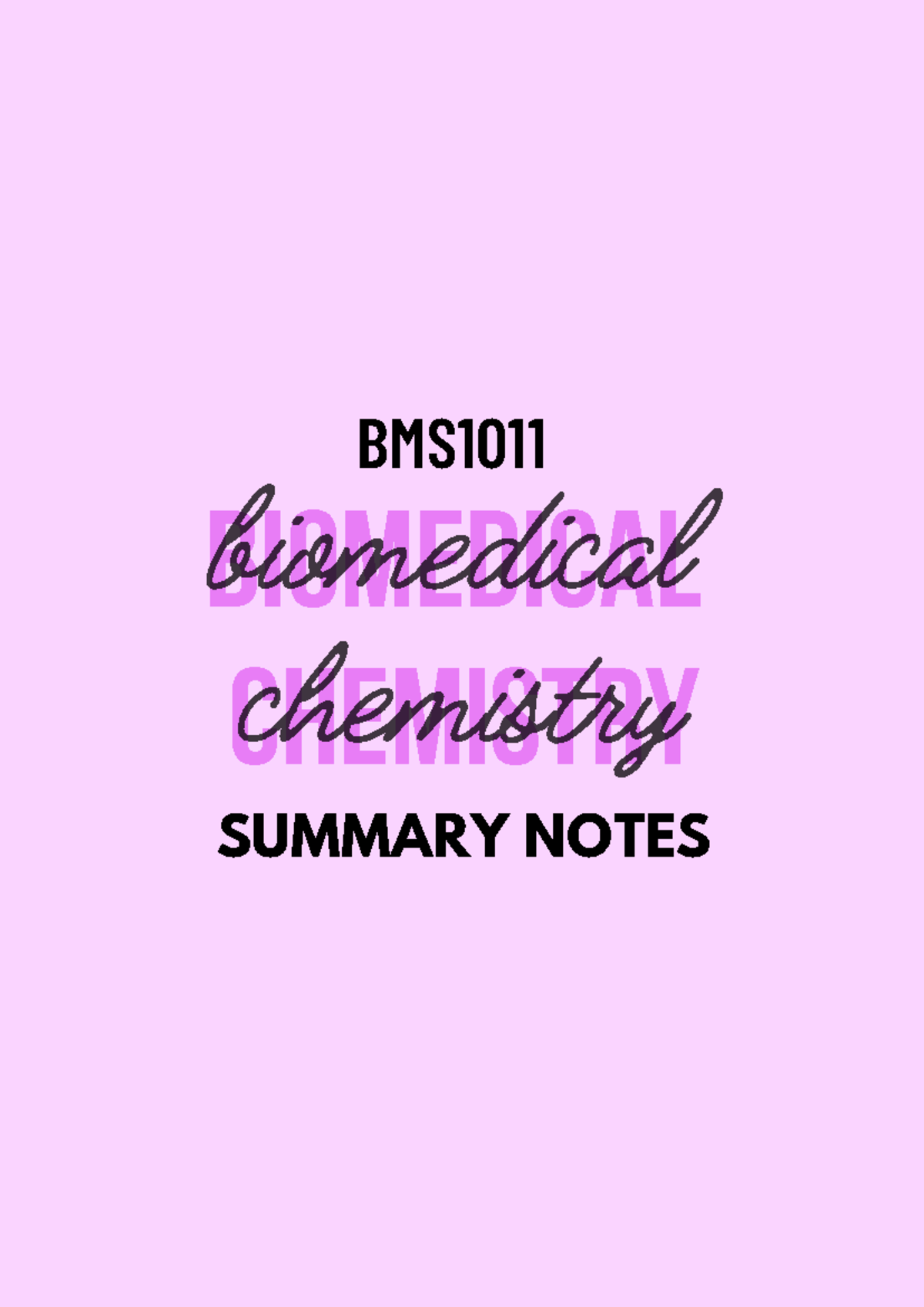 BMS1011 Biomedical Chemistry Summary Notes - BIOMEDICAL CHEMISTRY BMS ...