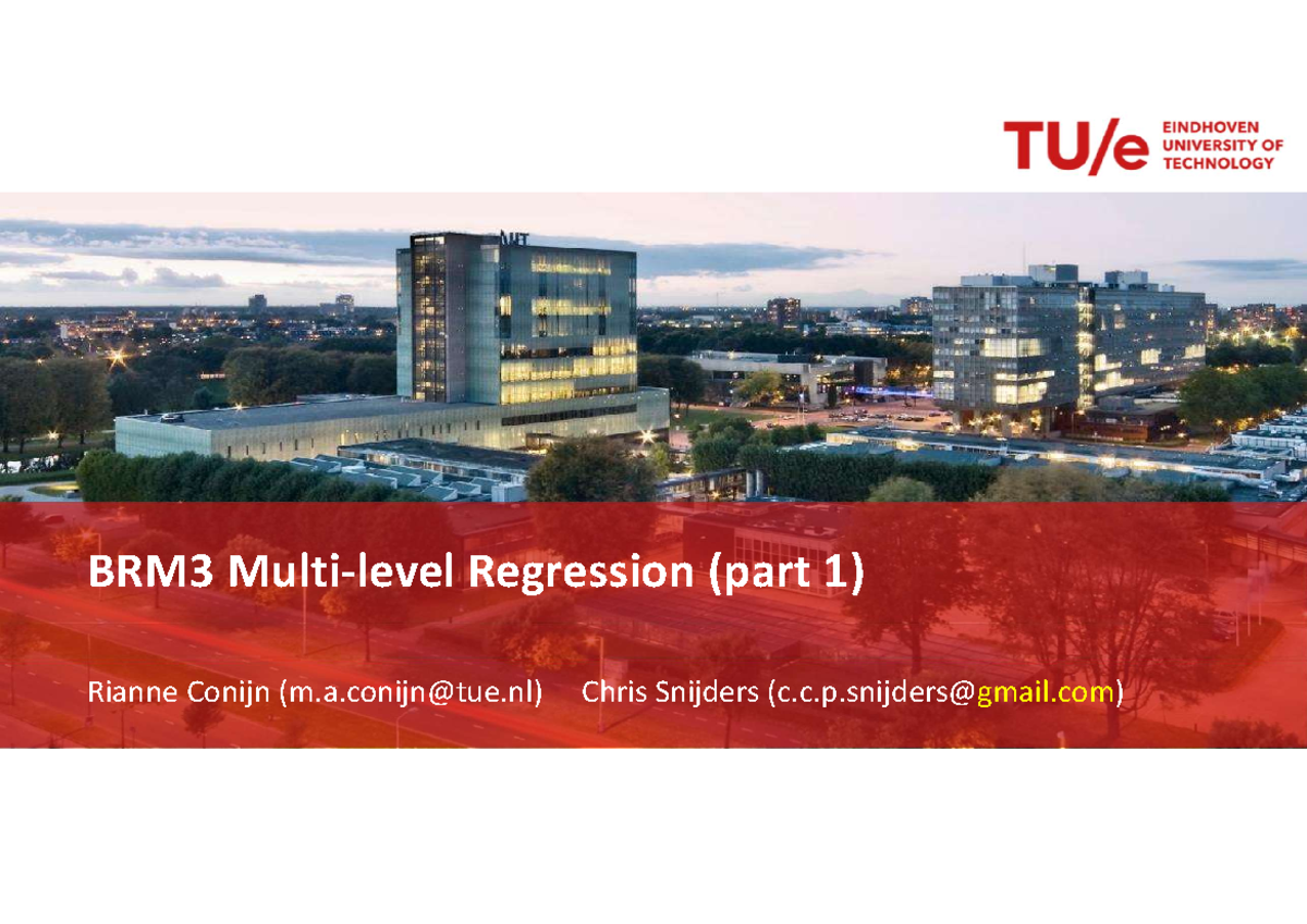 BRM3-slides-Multilevel (all) - Rianne Conijn (m@tue) Chris Snijders (c ...