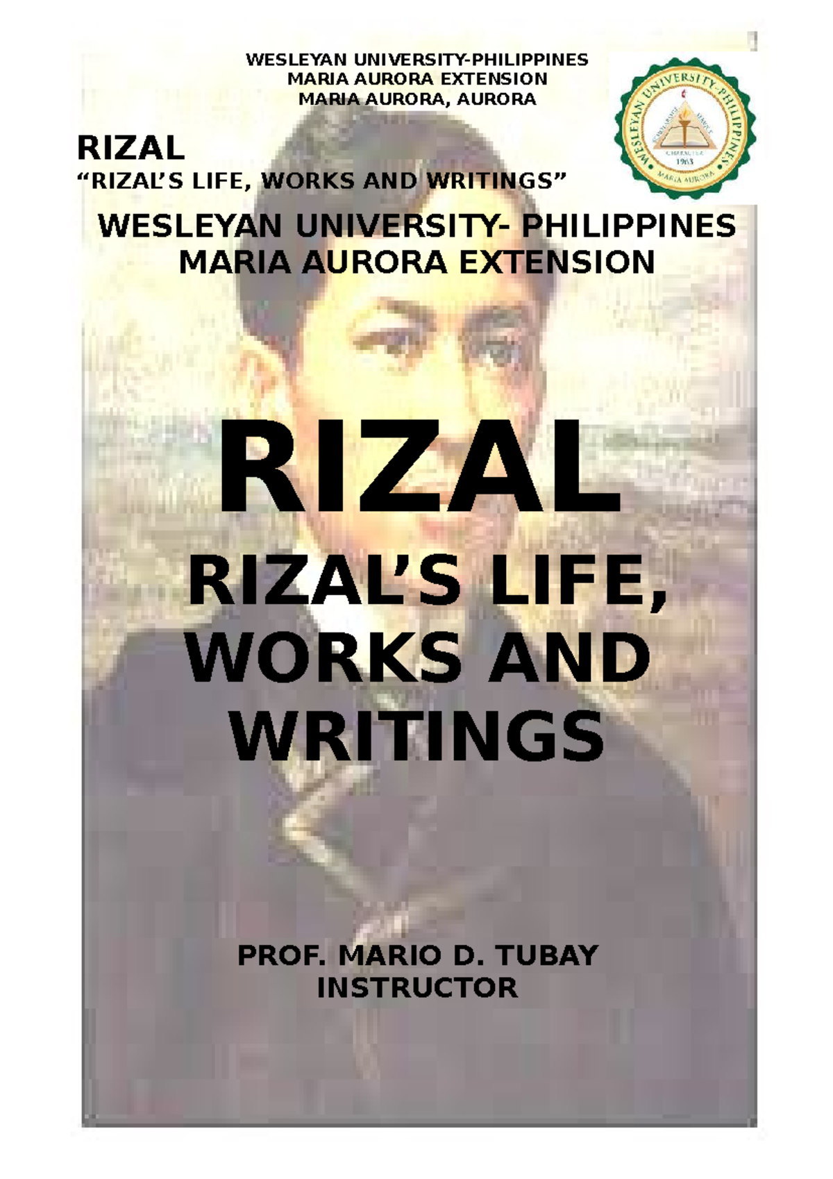 Rizal-module-2023 - Module for RIZAL Course - ####### MARIA AURORA ...