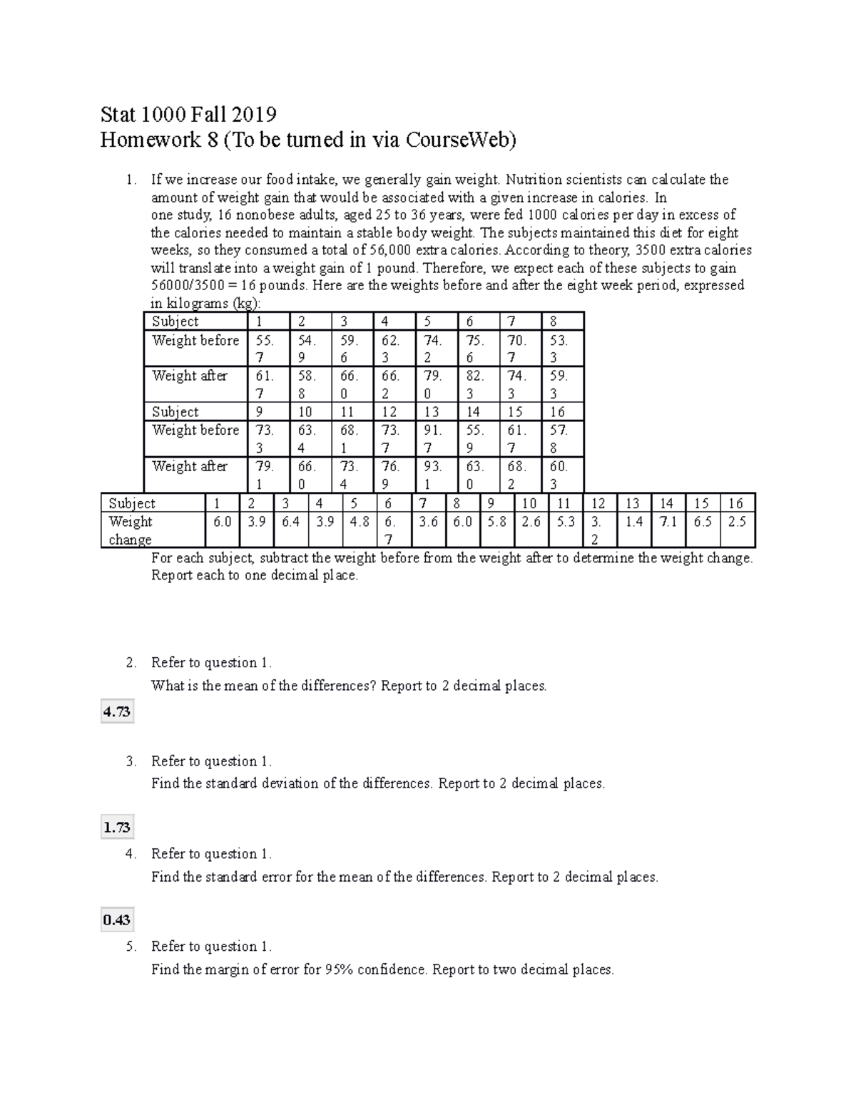 Homework 8 - Stat 1000 Fall 2019 Homework 8 (To be turned in via ...