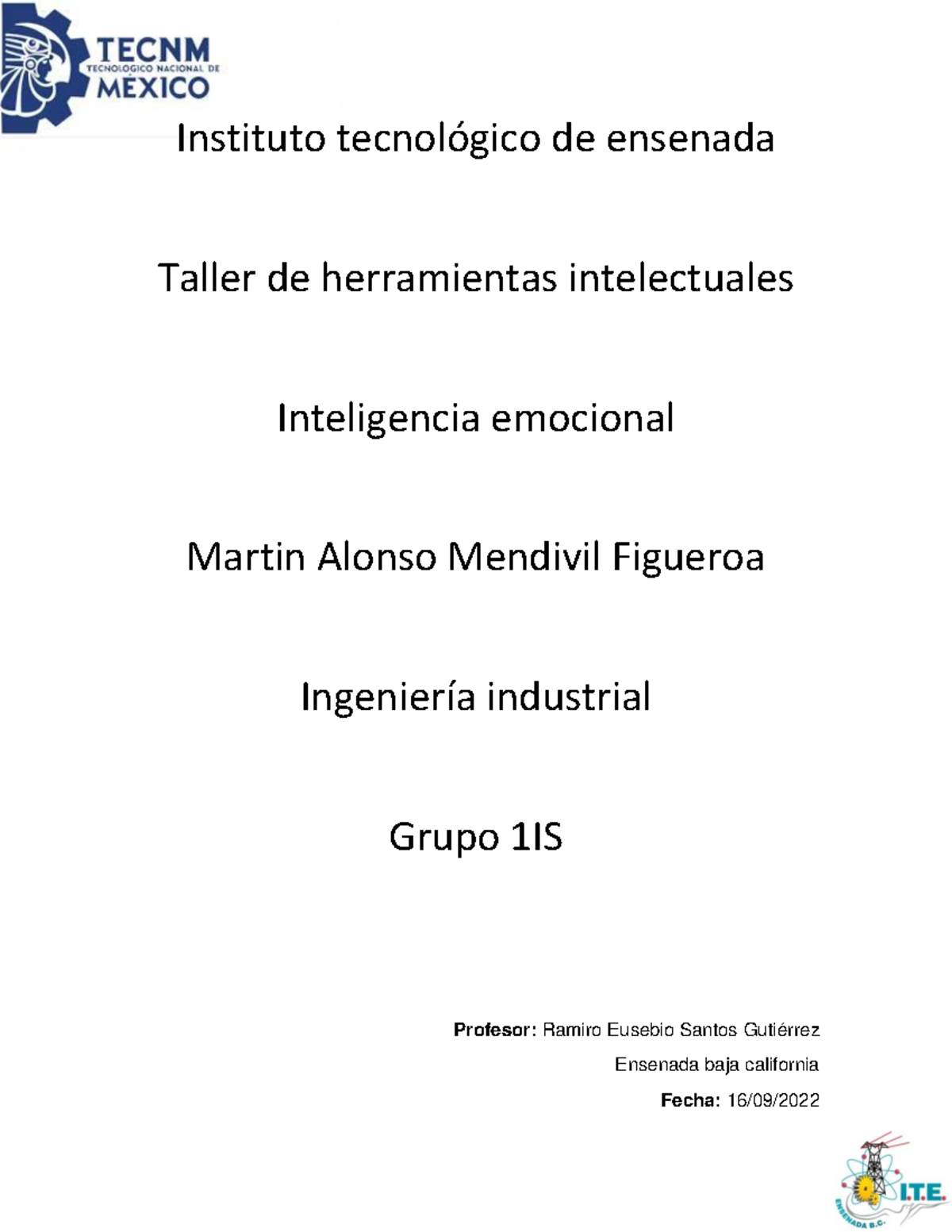 Inteligencia emocional - (Thorndike 1920) La inteligencia emocional consiste en la habilidad ...