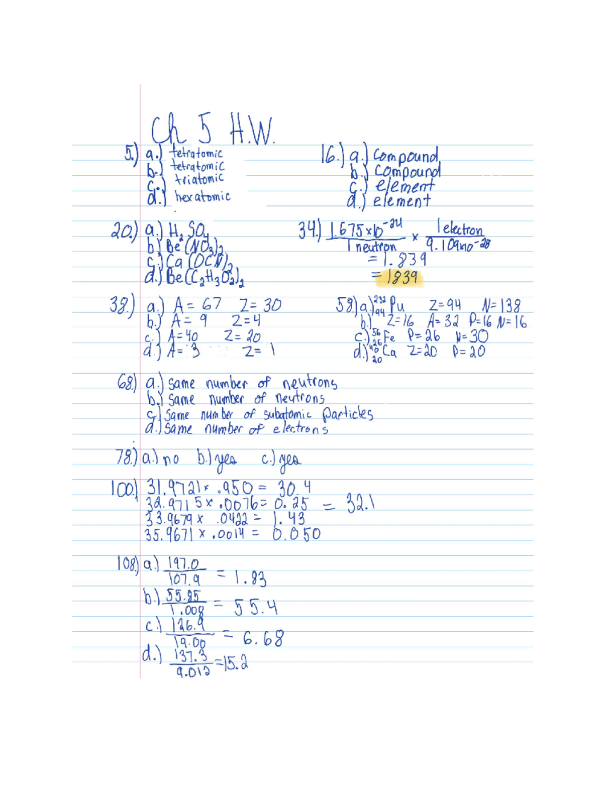 Ch 5 hw - homework - Ch 5 H. 5.) 9.) tetratomic 16.)9.) Compound b.) tetratomic (.) triatomic b ...