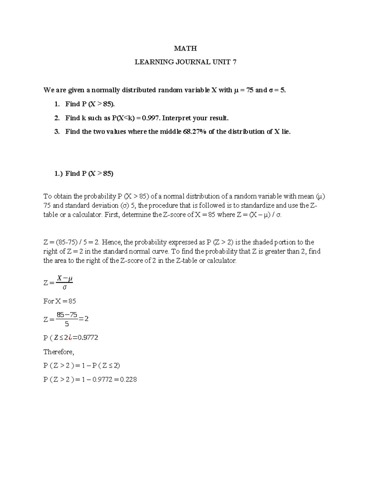 MATH - x kbkjdld - MATH LEARNING JOURNAL UNIT 7 We are given a normally distributed random ...