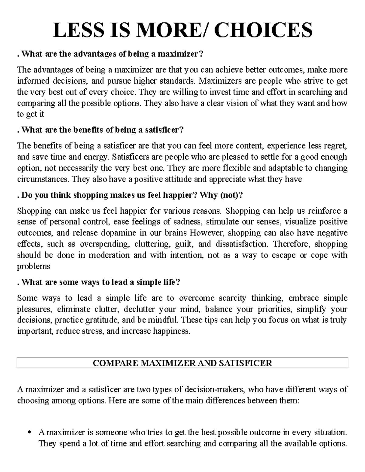 LESS IS MORE - ... - LESS IS MORE/ CHOICES . What are the advantages of ...