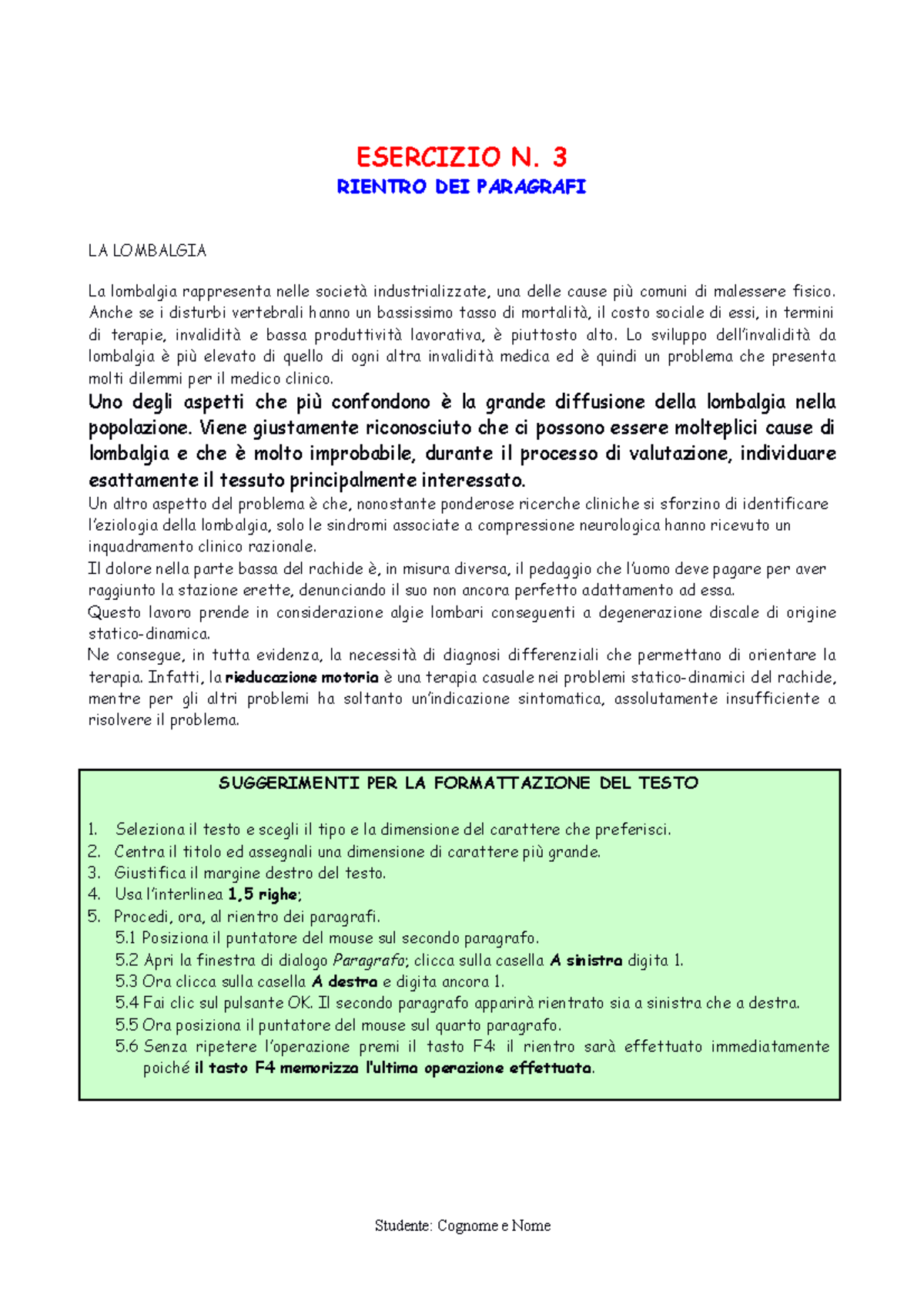 3-Esercizio Word - ESERCIZIO N. 3 RIENTRO DEI PARAGRAFI LA LOMBALGIA La ...