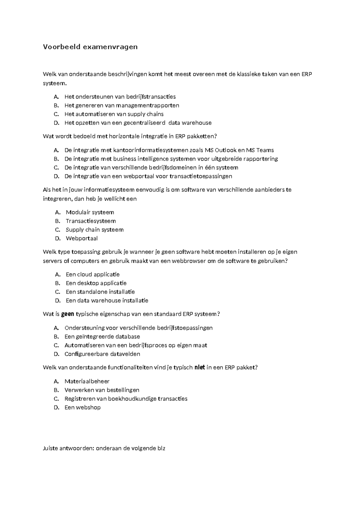 Voorbeeld examenvragen - Voorbeeld examenvragen Welk van onderstaande ...