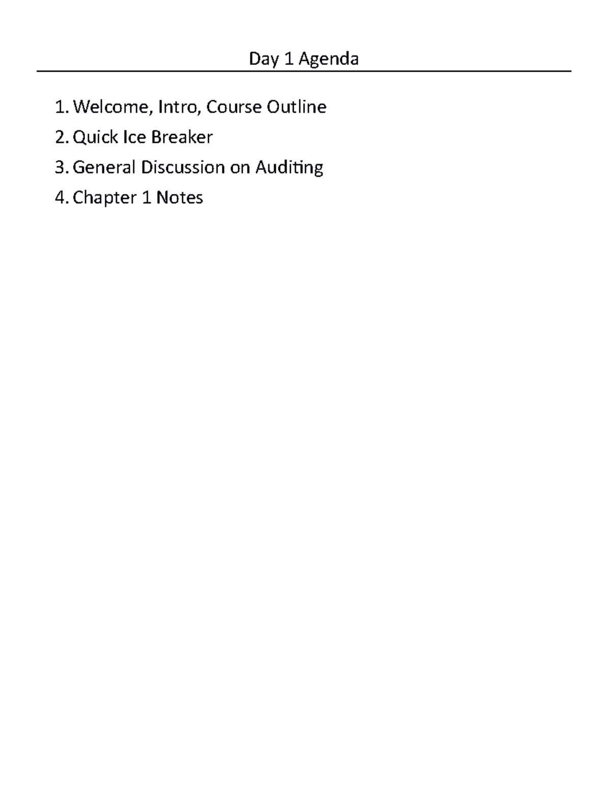 Day 1 Notes (Chapter 1) - Day 1 Agenda 1, Intro, Course Outline 2 Ice ...