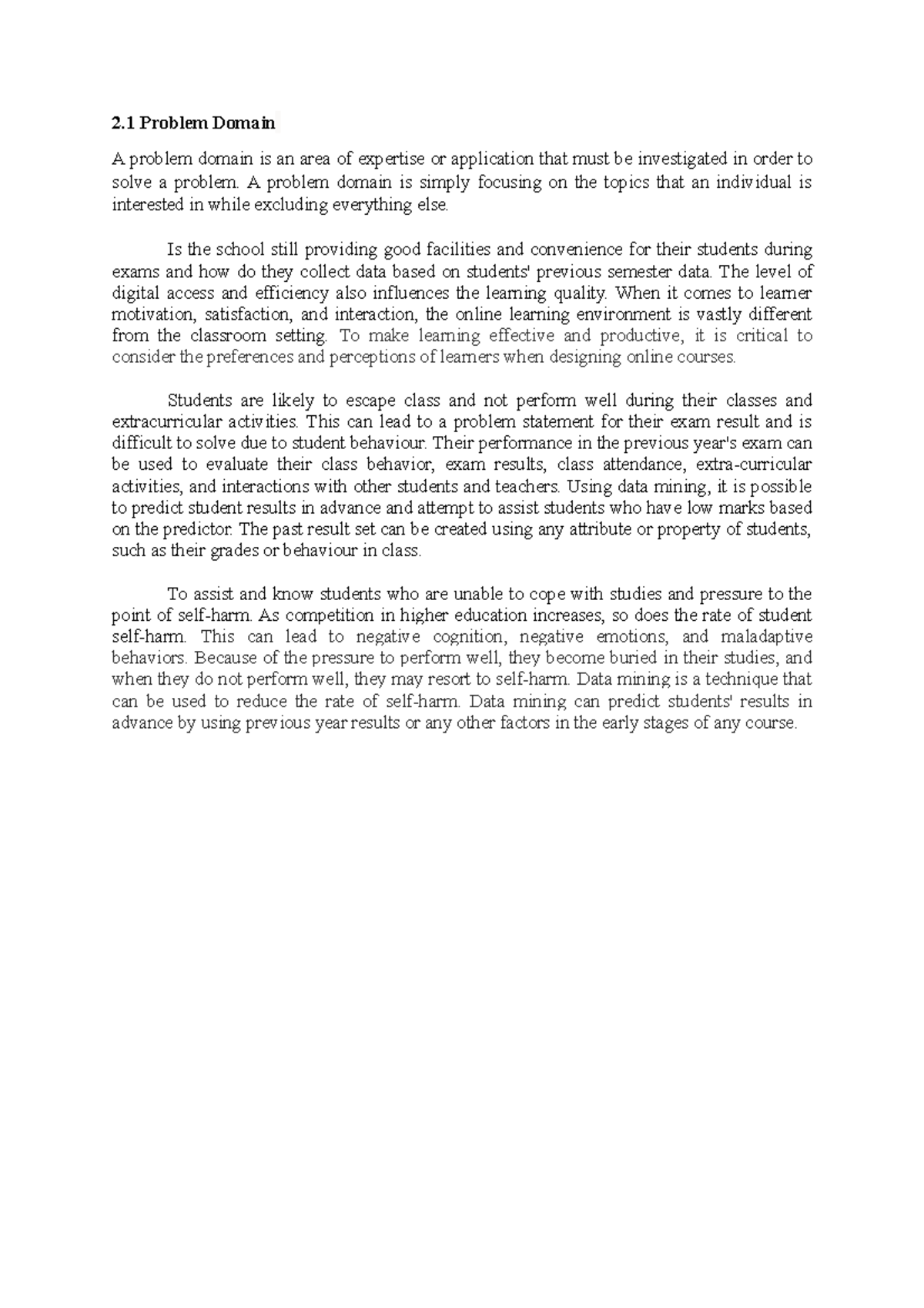 Problem domain - okay - 2 Problem Domain A problem domain is an area of ...