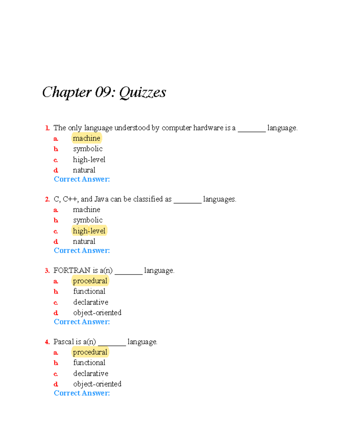 Chap09 Quiz - vvvvvvvvvvv - Chapter 09: Quizzes 1. The only language understood by computer ...
