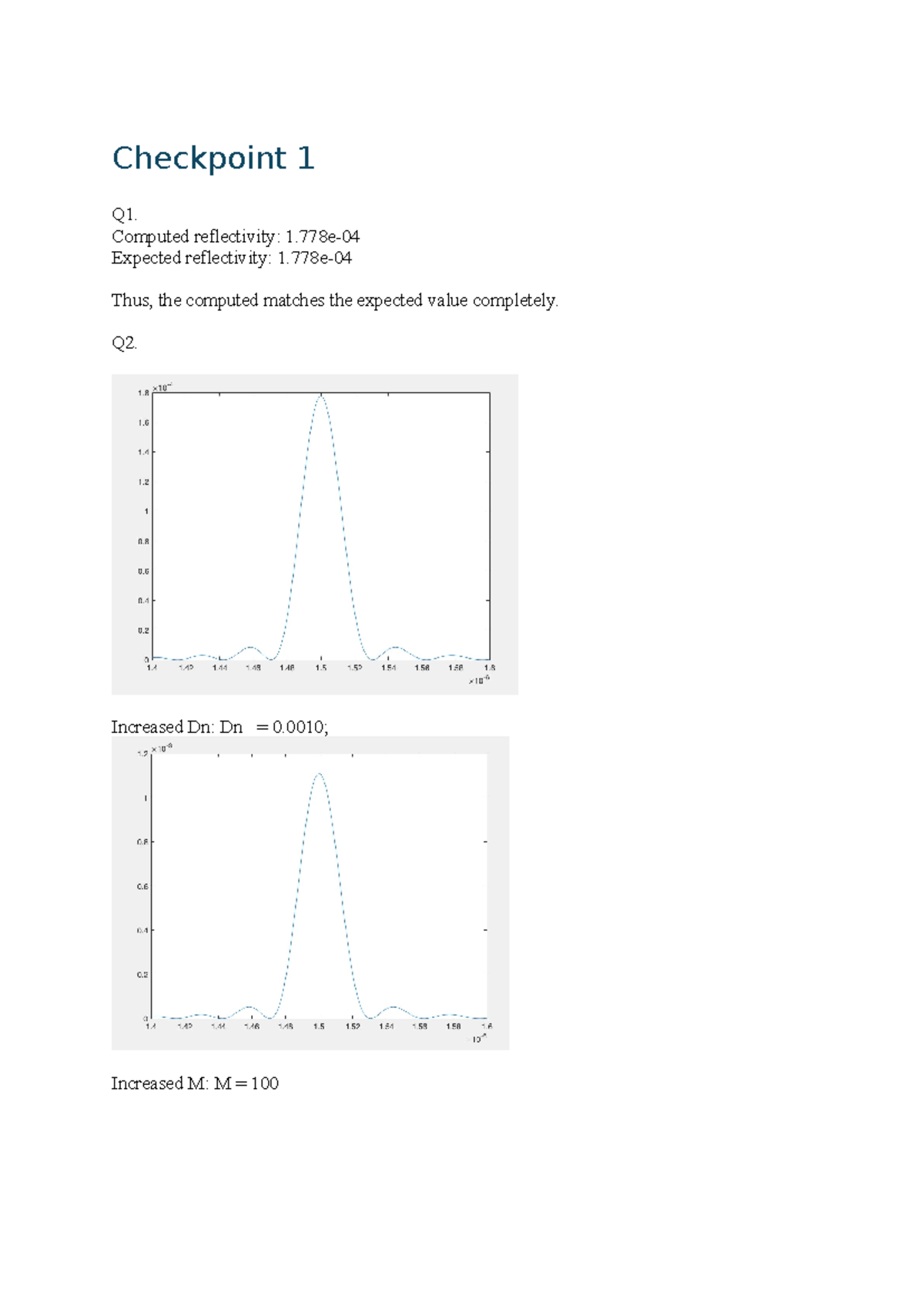 Lab report wks 7-8 - Checkpoint 1 Q1. Computed reflectivity: 1 ...