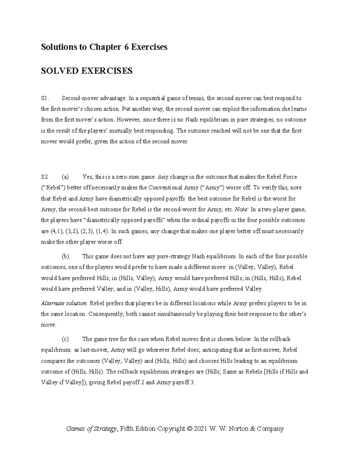 GOS5 CH06 solutions solved - Solutions to Chapter 6 Exercises SOLVED EXERCISES S1. Second-mover ...