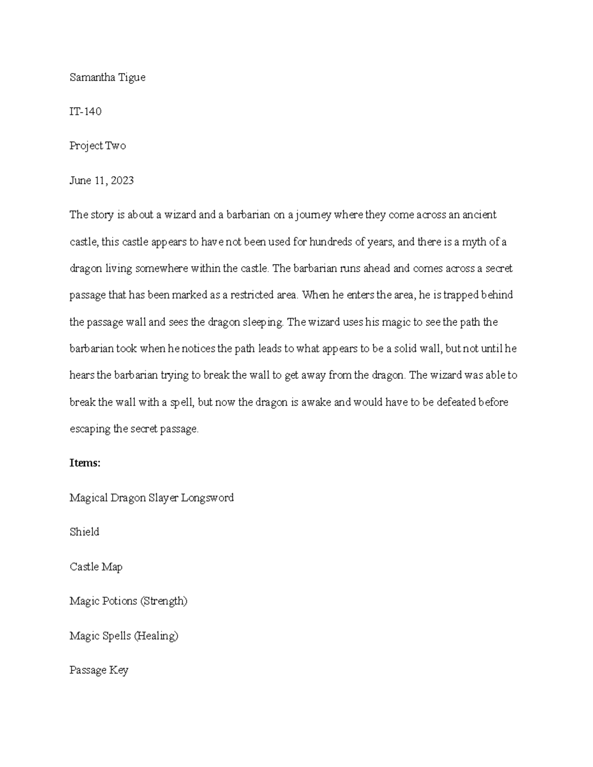 IT140 Project Two - Samantha Tigue IT- Project Two June 11, 2023 The ...