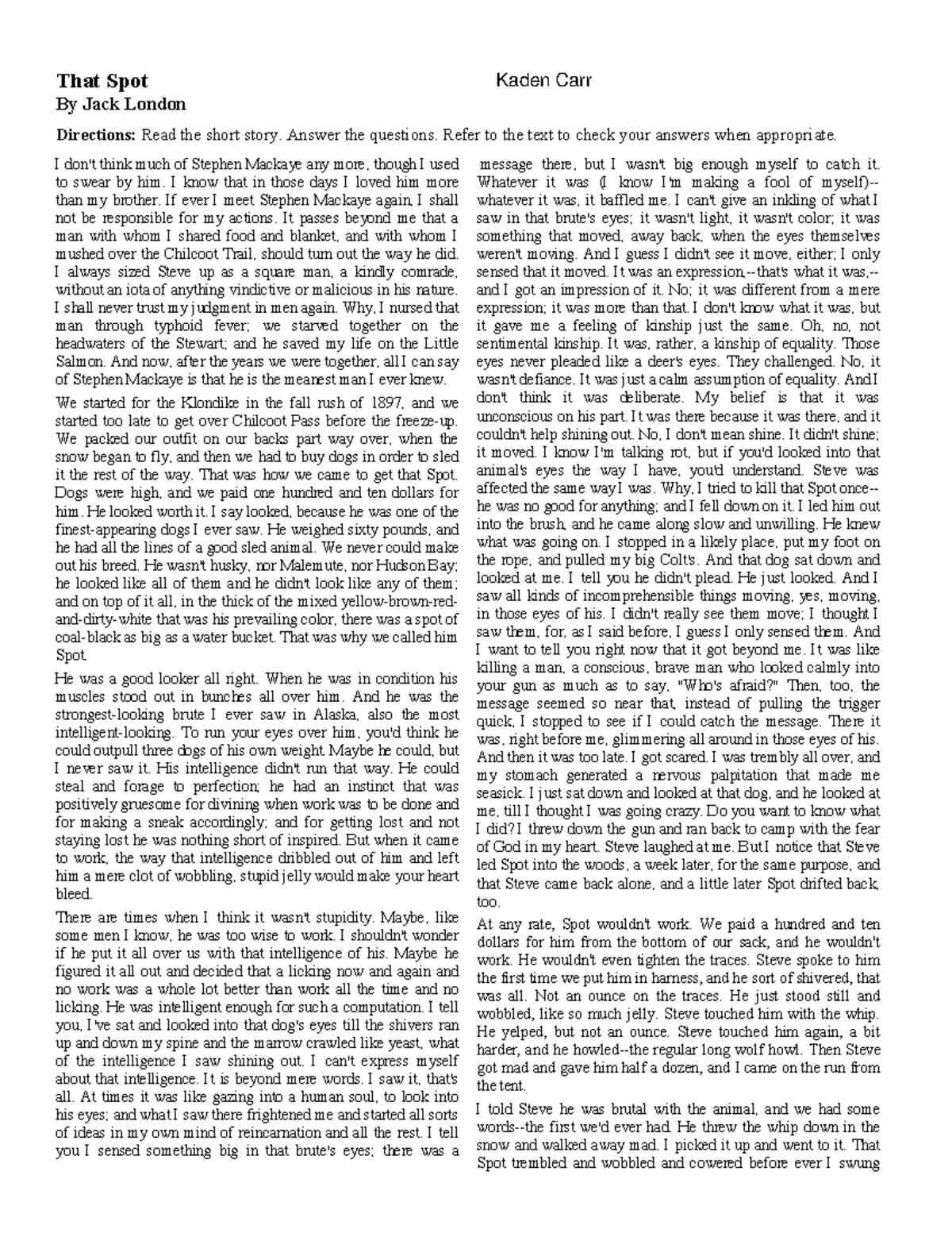 That-spot - 1234567 - That Spot By Jack London Directions: Read the ...