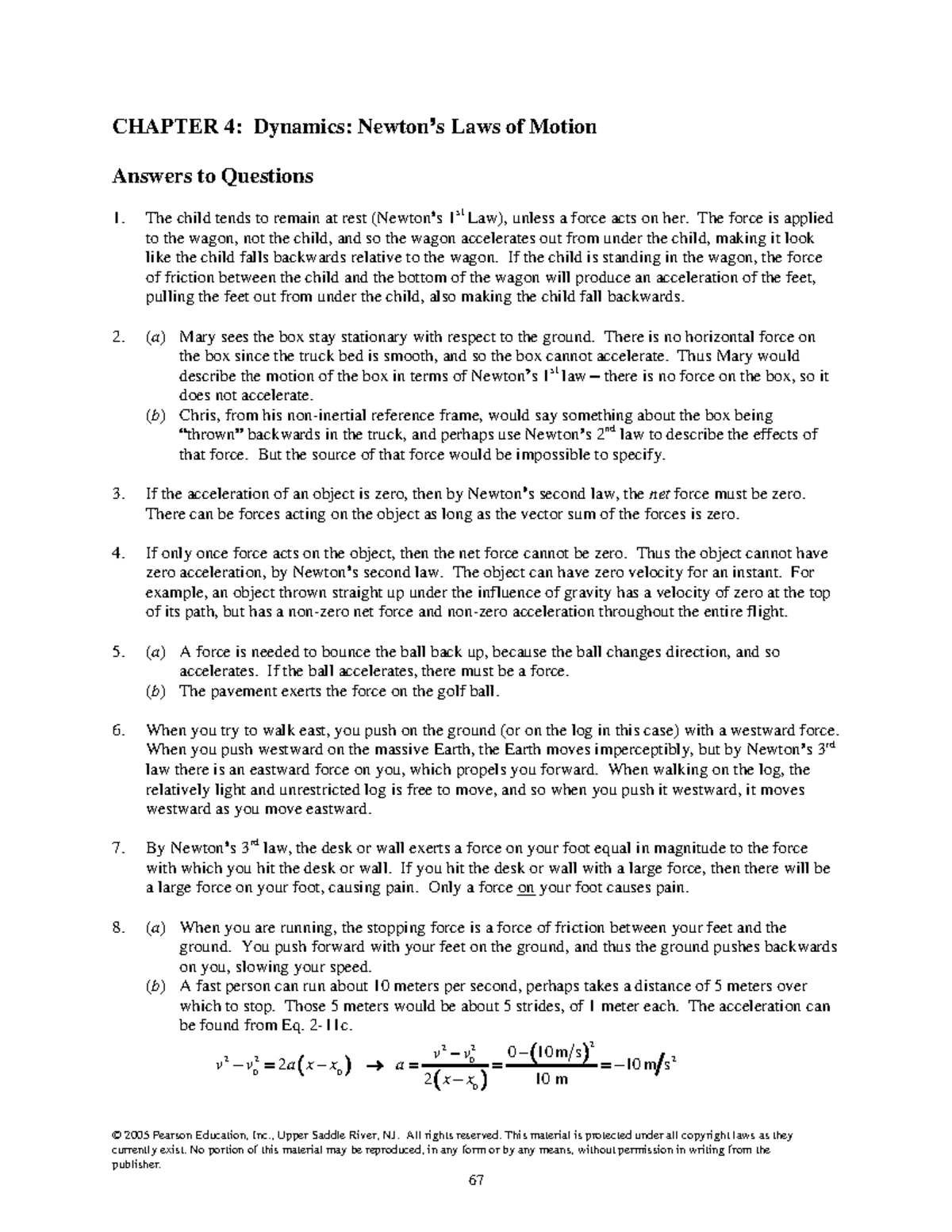 CHAPTER 4: Dynamics: Newton s Laws of Motion - © 2005 Pearson Education ...