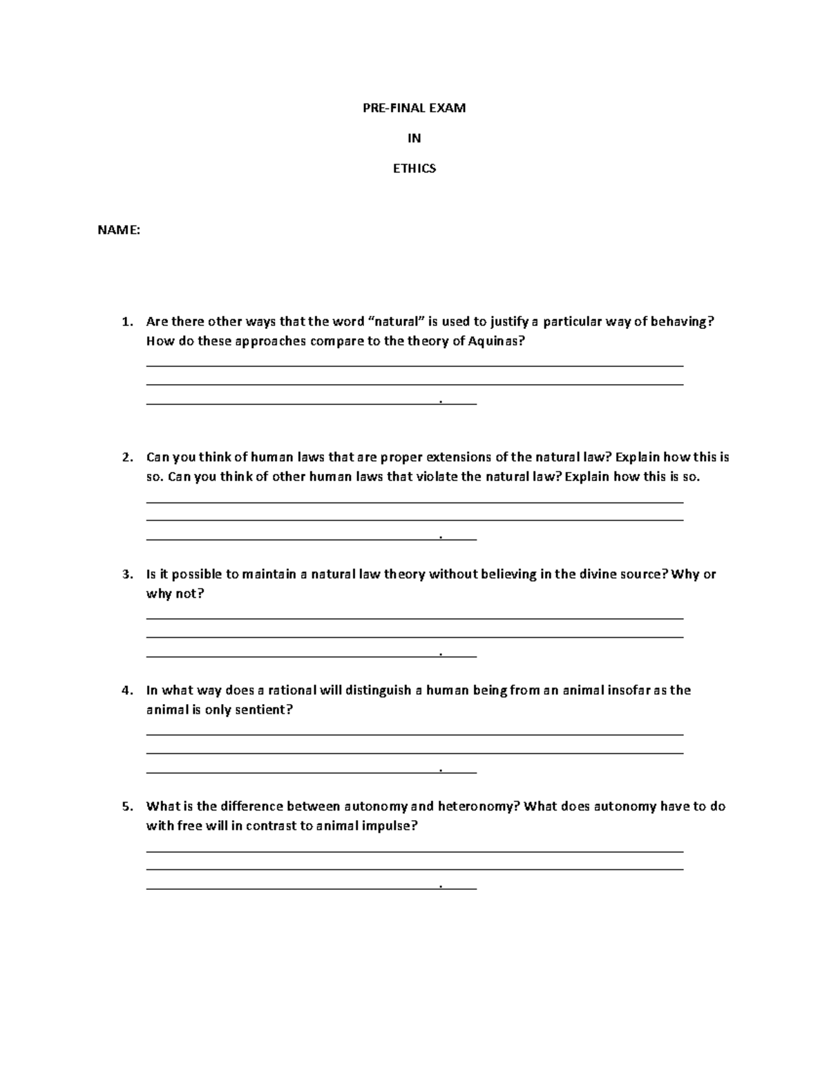 PRE-final ethics - notes - PRE-FINAL EXAM IN ETHICS NAME: Are there ...