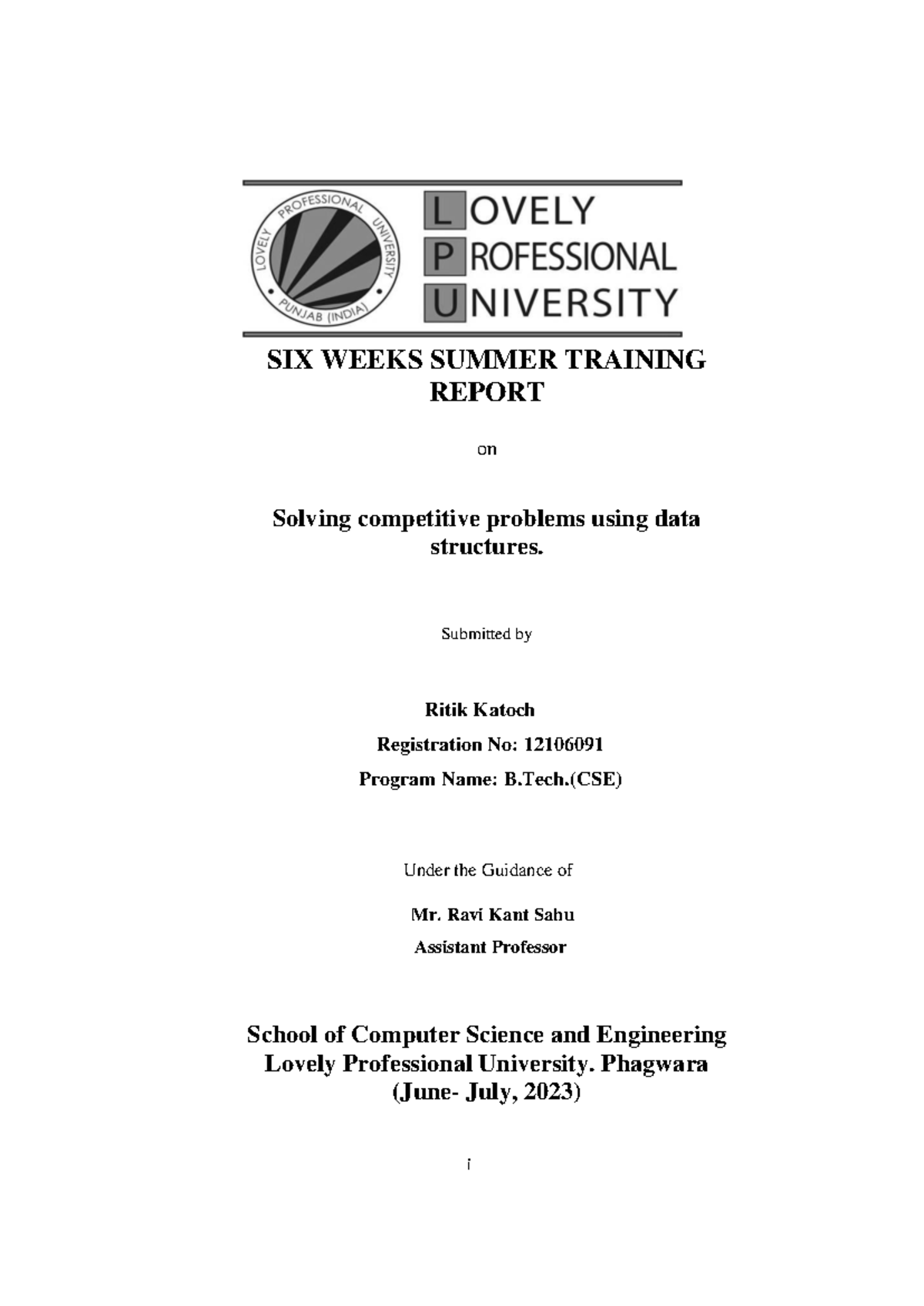 Final report - dfgk - i SIX WEEKS SUMMER TRAINING REPORT on Solving competitive problems using ...