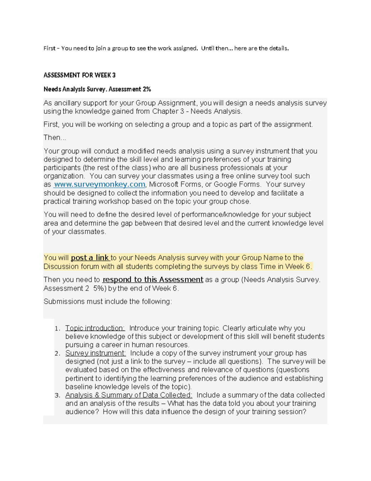 Assessment W3 and Assignment Info - First – You need to join a group to ...