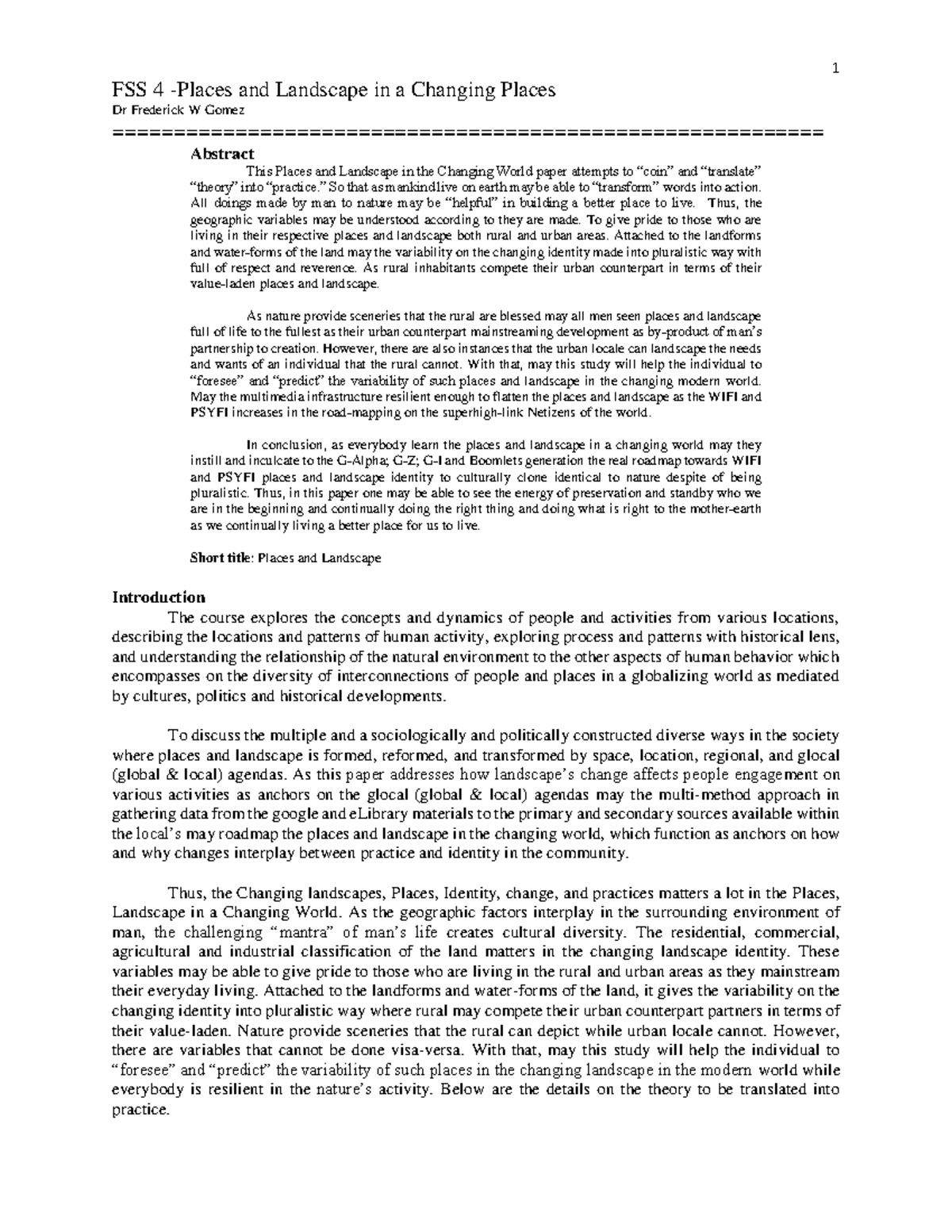 Places and Landscape in a Changing World - ” So that as mankind live on ...