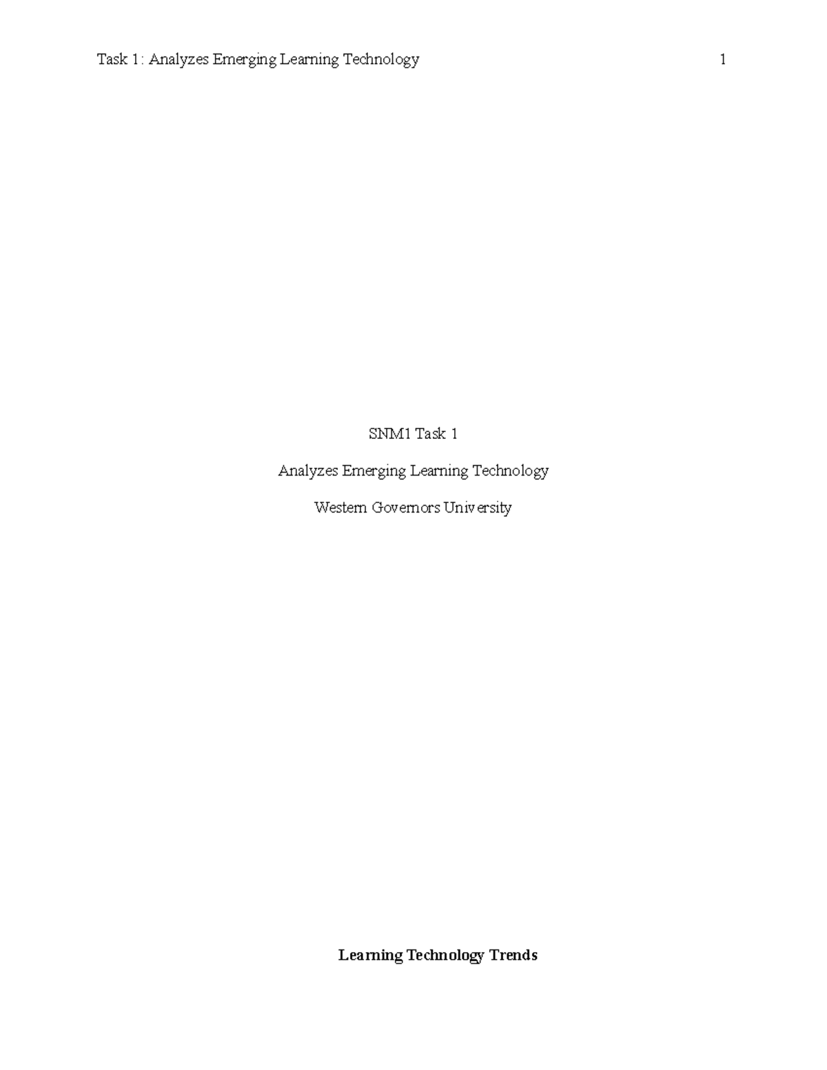 SNM1 Task 1 - SNM1 Task 1: Analyzes Emerging Learning Technology - SNM1 ...