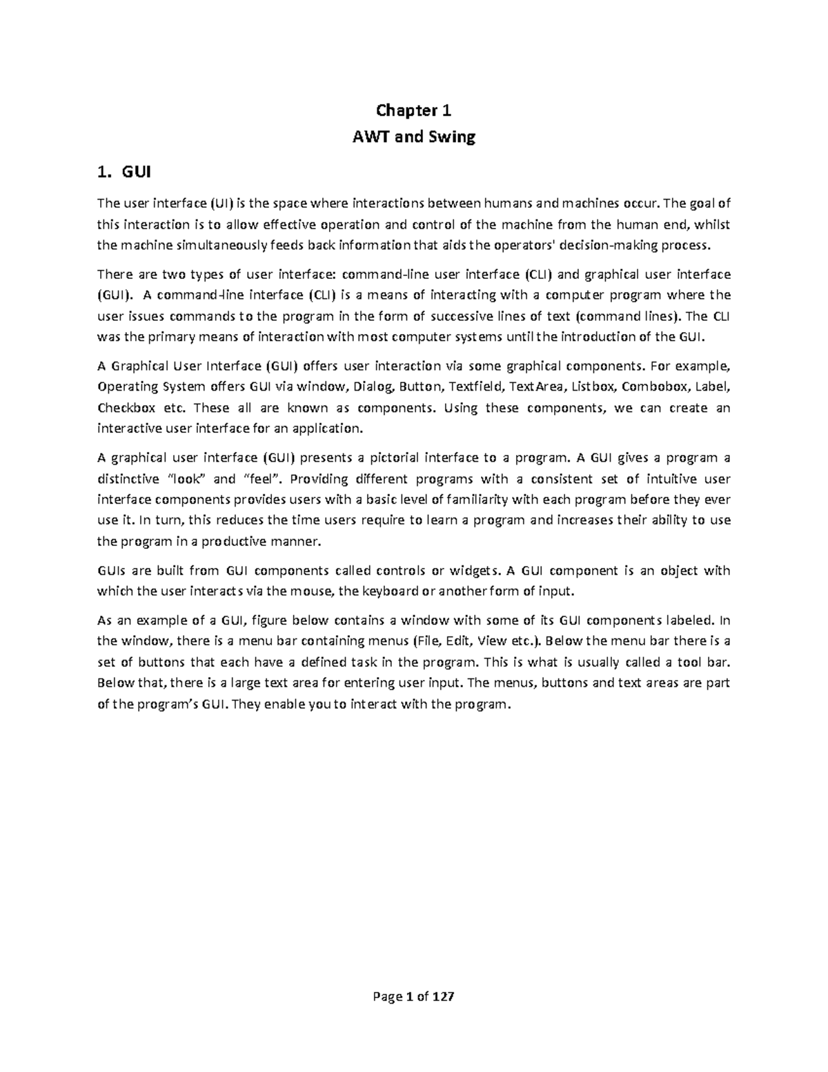 Chapter 1 AWT and Swing - ftgrtyhttttttttttt - Chapter 1 AWT and Swing 1. GUI The user interface ...