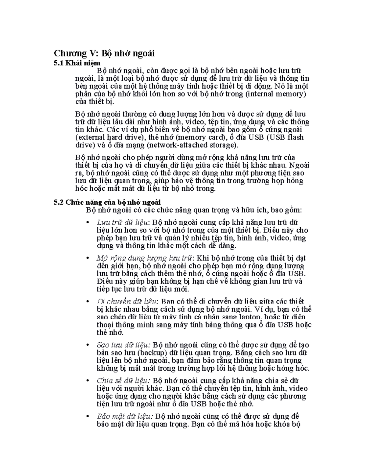 Kiến tríc máy tính - fsdfsd - Chương V: Bộ nhớ ngoài 5 Khái niệm Bộ nhớ ngoài, còn được gọi là ...