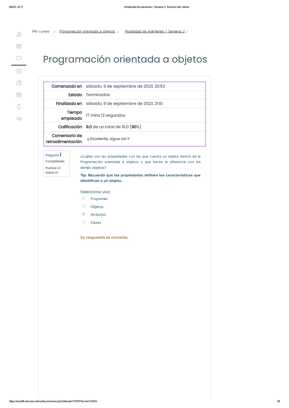 Programacion orientada a objetos examen semana 2 - Programación orientada a objetos Pregunta 1 ...