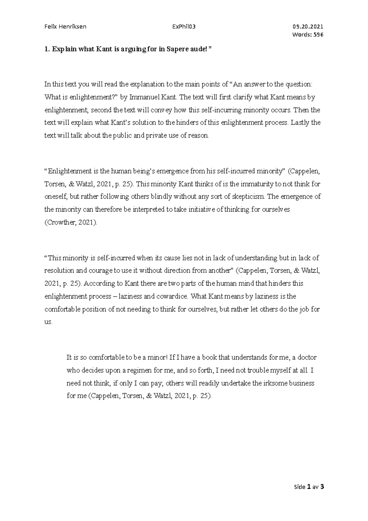 Exphil 03 - Mandatory Assignment 1 - Felix Henriksen ExPhil03 09. Words: 596 Explain what Kant ...