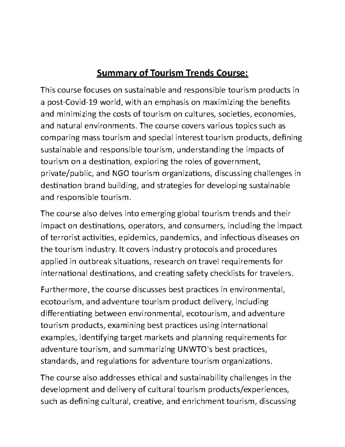 Tourism trends - The course covers various topics such as comparing ...