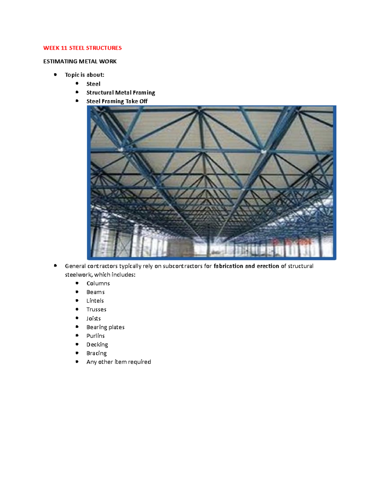Lecture 11 Steel Structures - WEEK 11 STEEL STRUCTURES ESTIMATING METAL ...