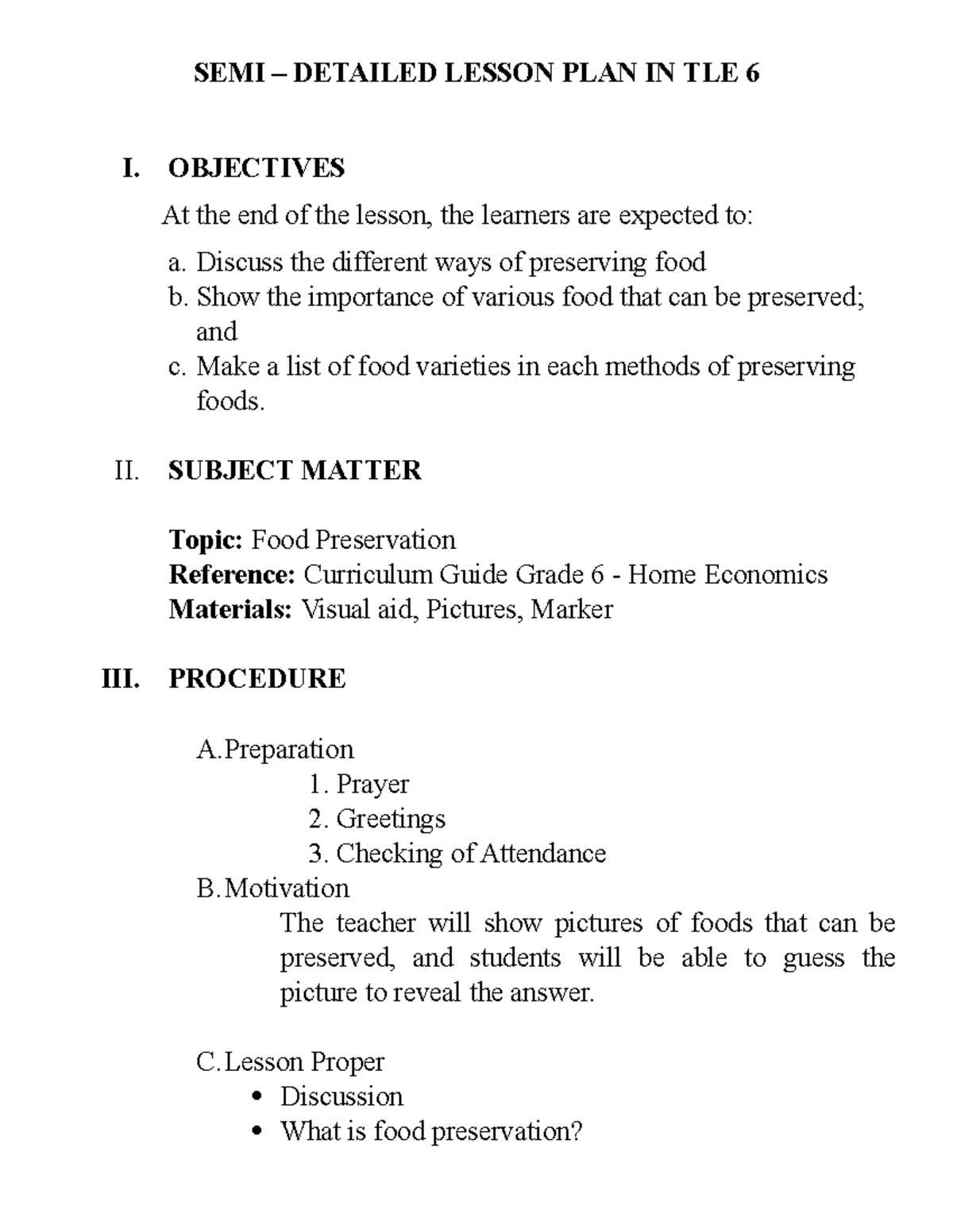 SEMI Detail LP - SEMI – DETAILED LESSON PLAN IN TLE 6 I. OBJECTIVES At ...