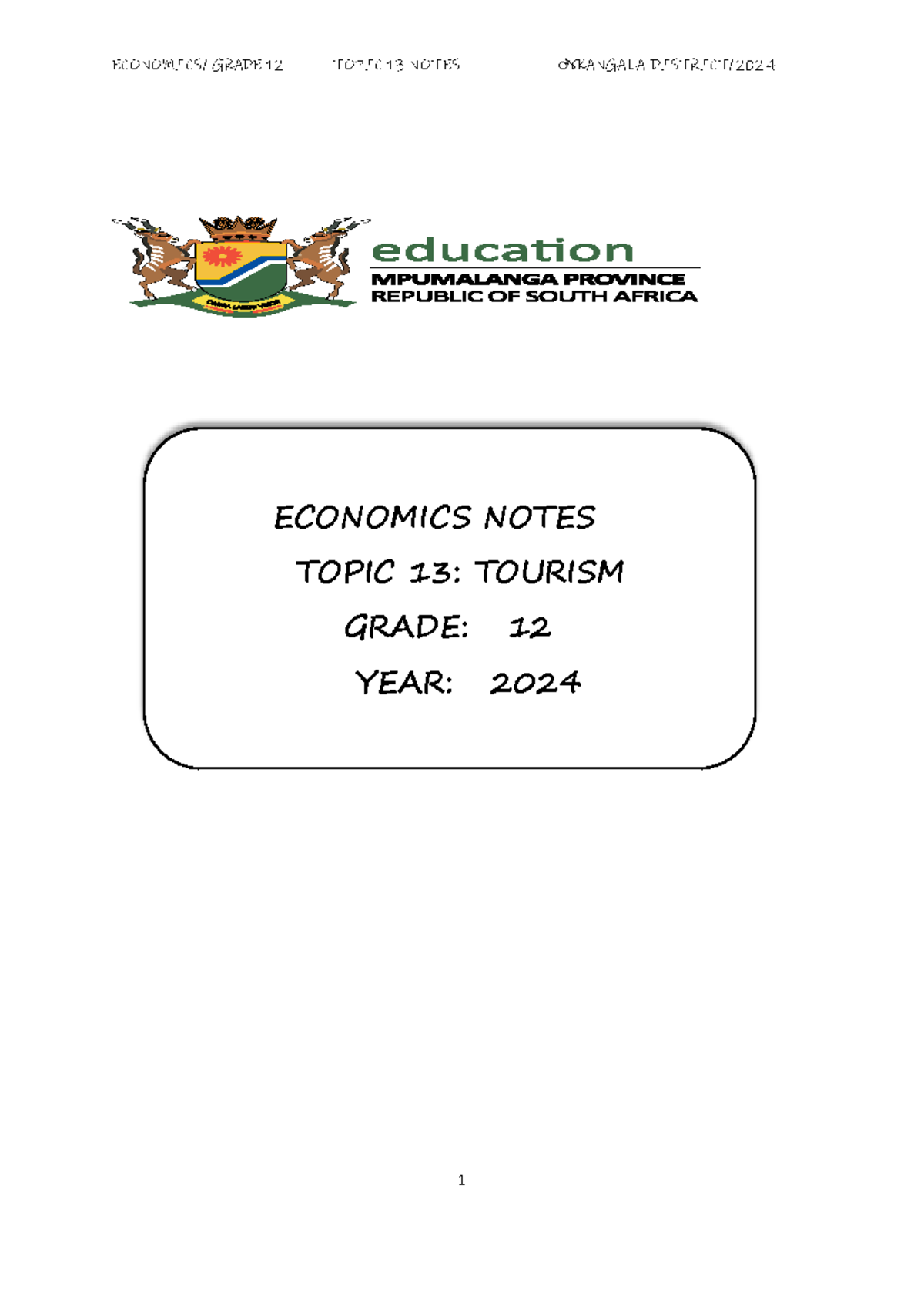 Topic 13 Tourism - ECONOMICS NOTES TOPIC 13: TOURISM GRADE: 12 YEAR ...