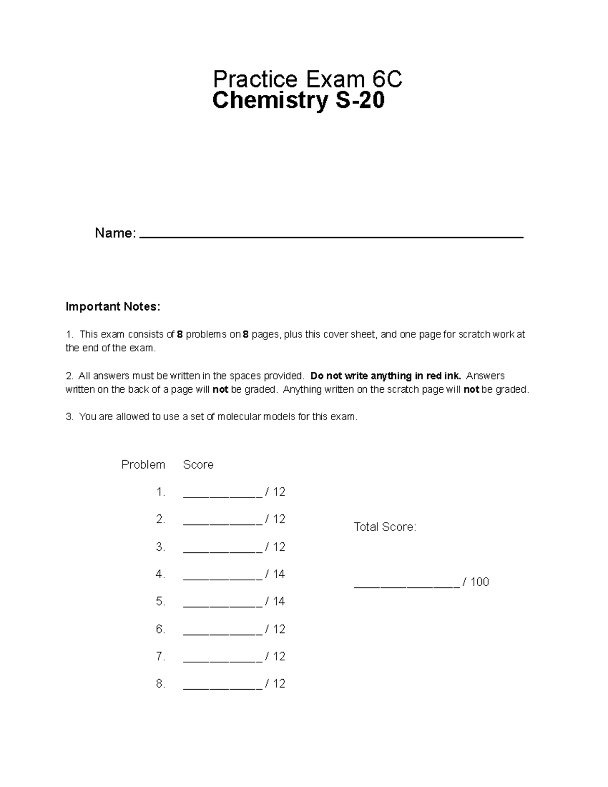 Practice-Exam-6C - Practice test - Chemistry S- Name: Important Notes ...