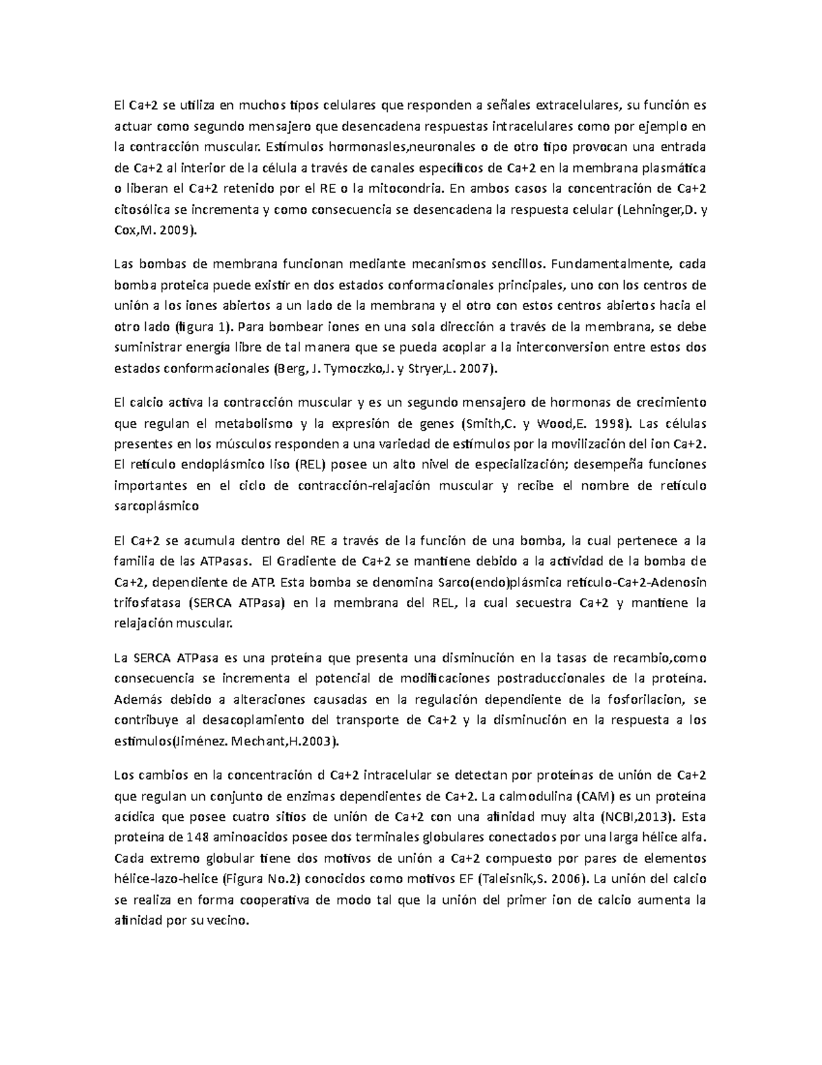 Canales de calcio y bombas Serca - El se utiliza en muchos tipos ...