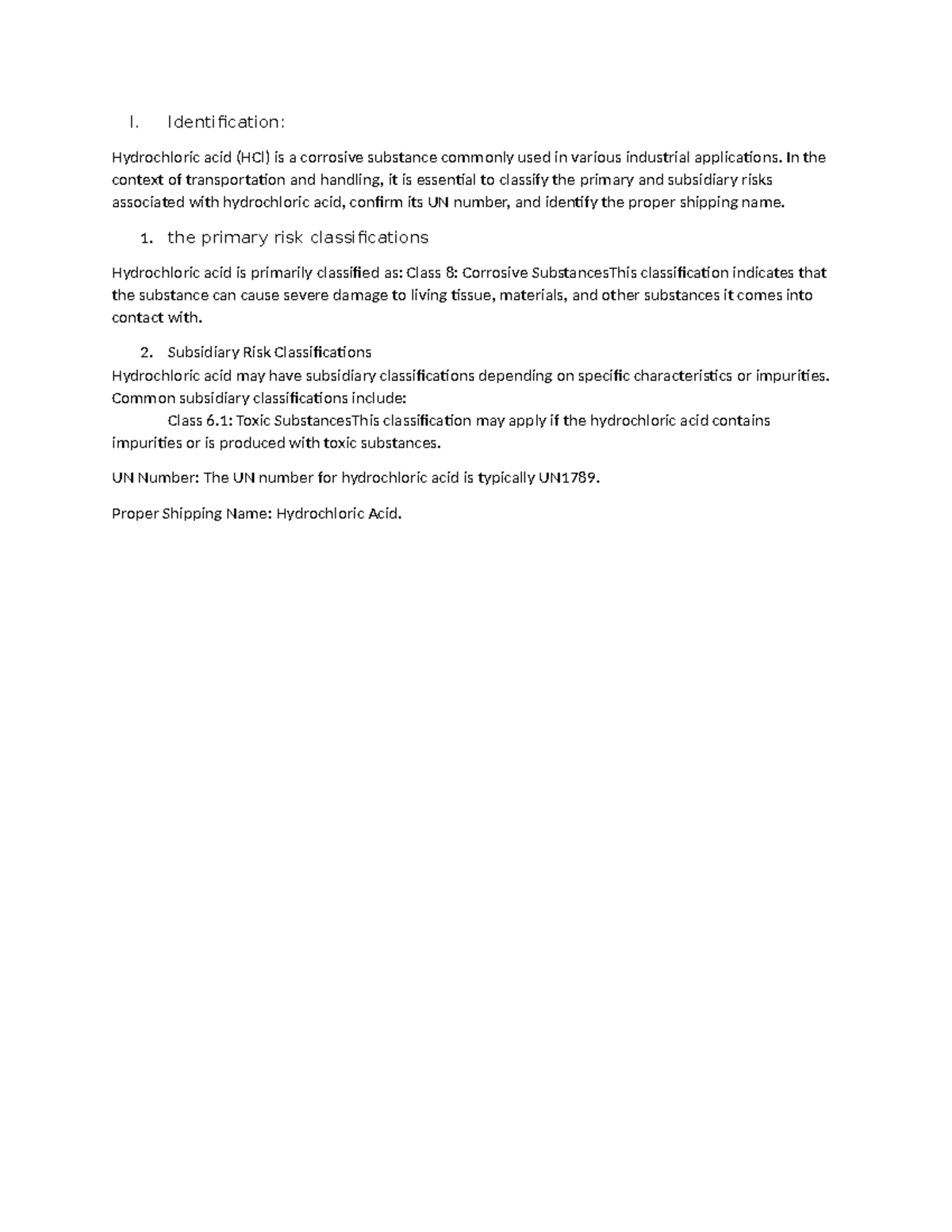 Case study - I. Identification: Hydrochloric acid (HCl) is a corrosive ...