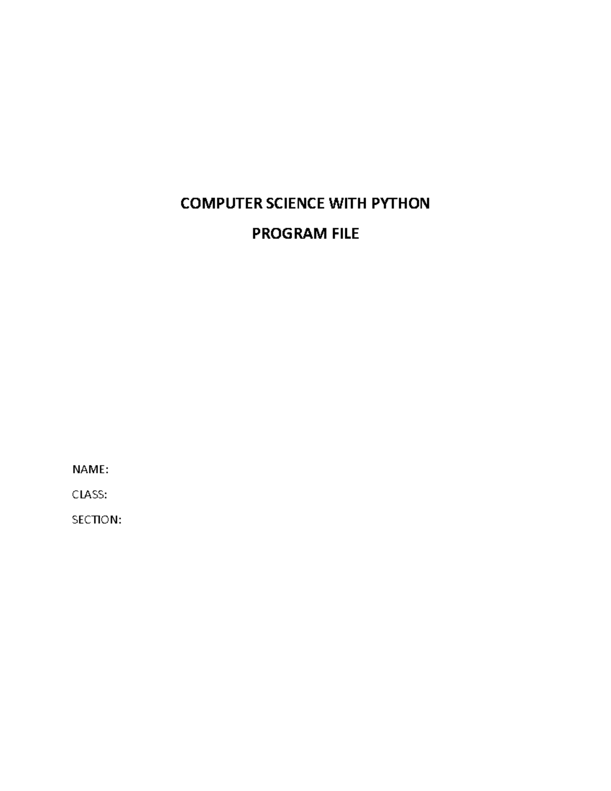 Sample Program File Class 11 COMPUTER SCIENCE WITH PYTHON PROGRAM