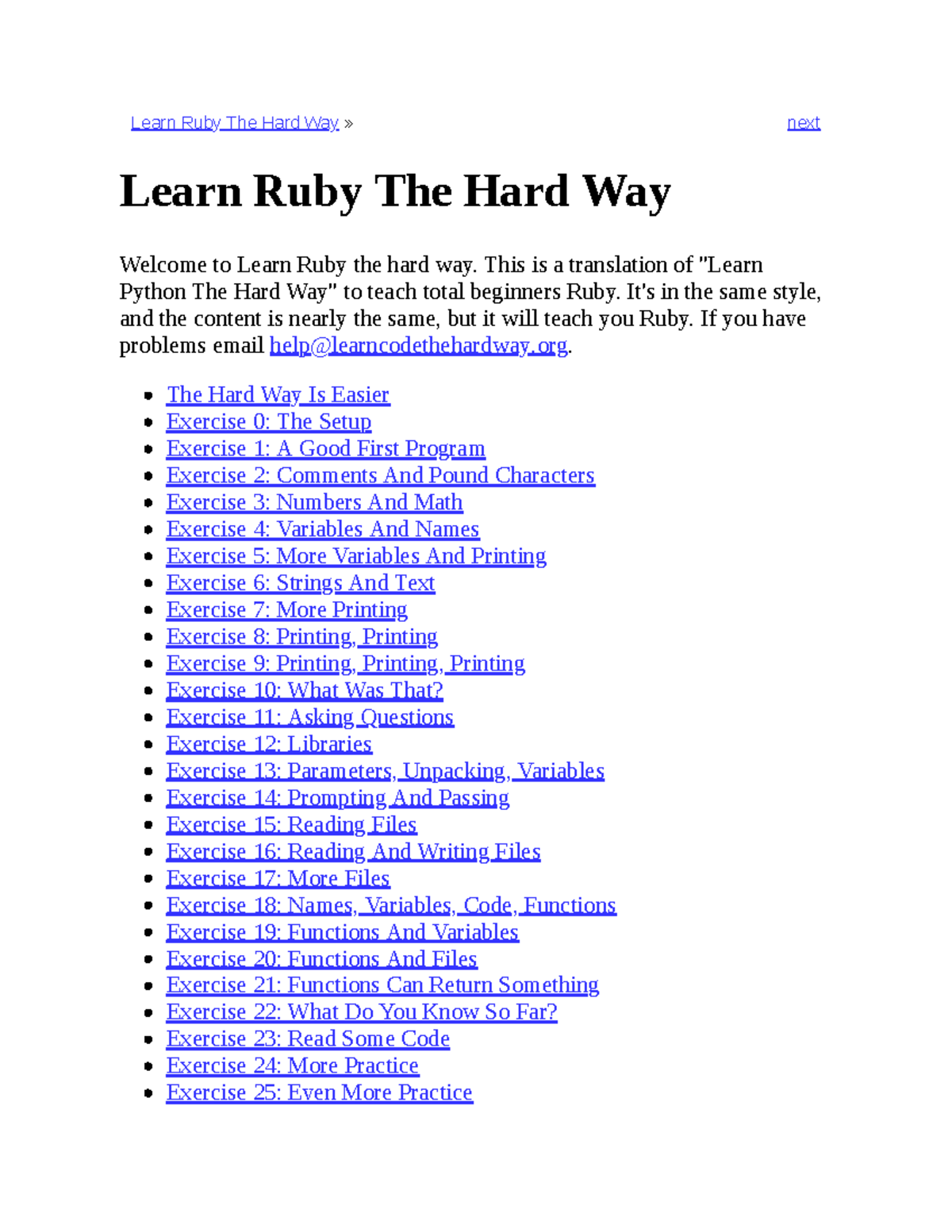 Learn Ruby The Hard Way 2012 Learn Ruby The Hard Way Next Learn Ruby The Hard Way Welcome