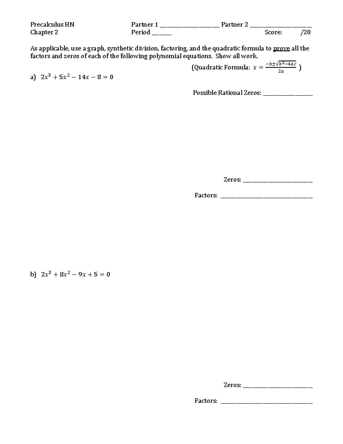 Classwork+with+zeros,+factors,+etc+polynomials - Precalculus HN Partner ...