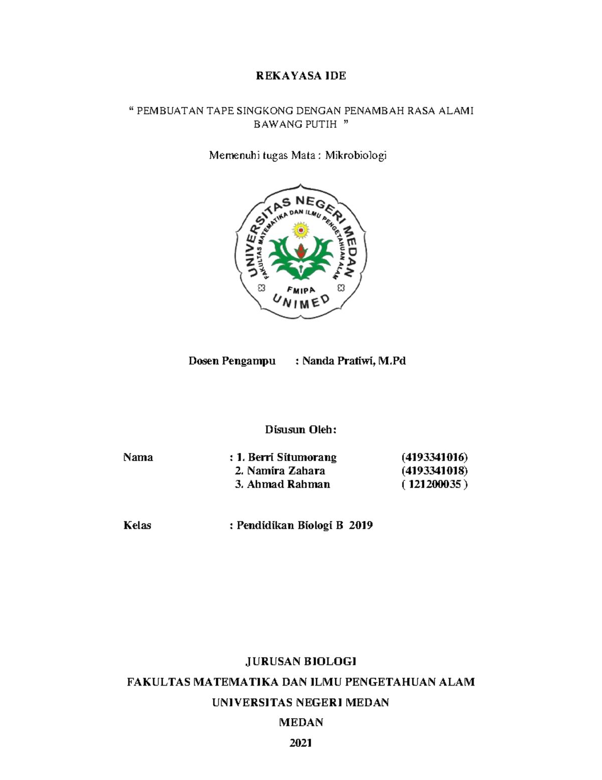 RI Mikrobiologi Kelompok 8 (PSPB 19 B ) - REKAYASA IDE “ PEMBUATAN TAPE SINGKONG DENGAN PENAMBAH ...