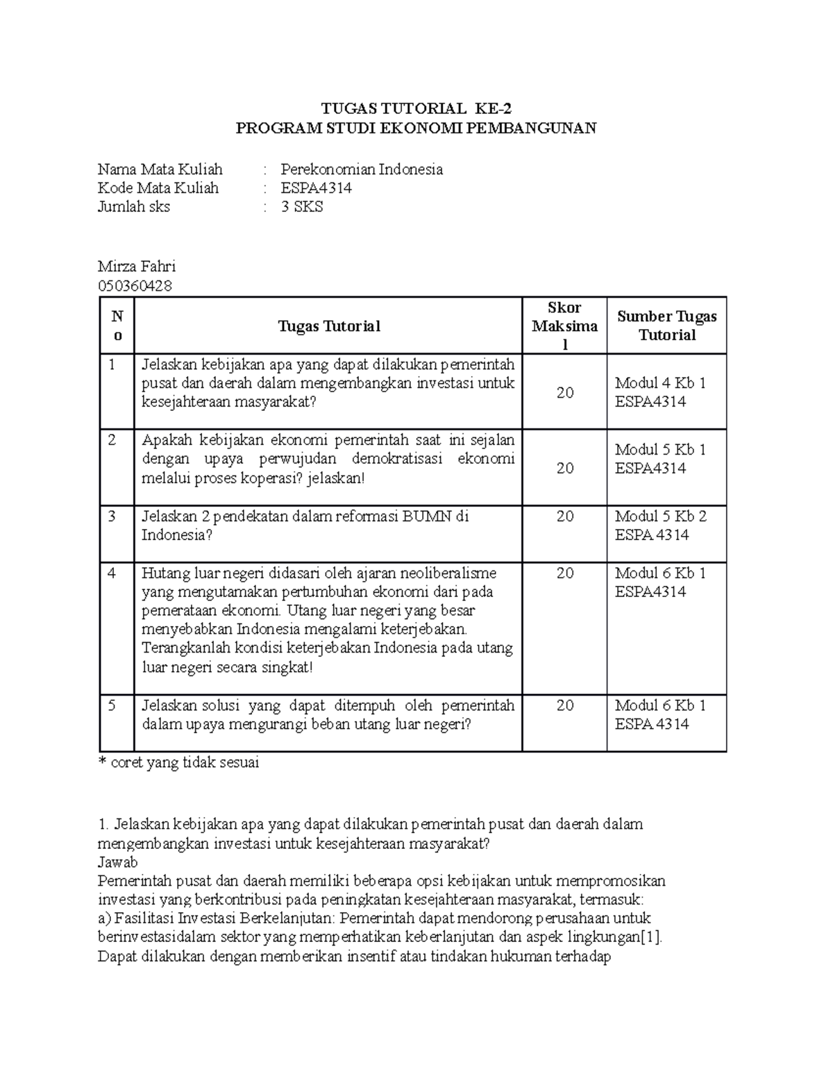 Tugas Tutorial 2 ESPA4314 NEW mirza fahri - TUGAS TUTORIAL KE- 2 PROGRAM STUDI EKONOMI ...