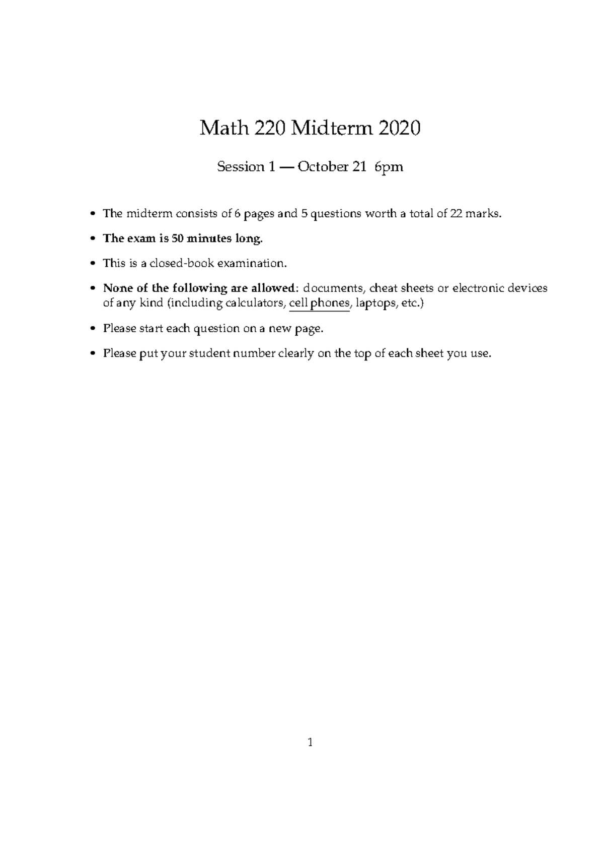 Practice midterm 2 with solutions - Math 220 Midterm 2020 Session 1 — October 21 6pm The midterm ...