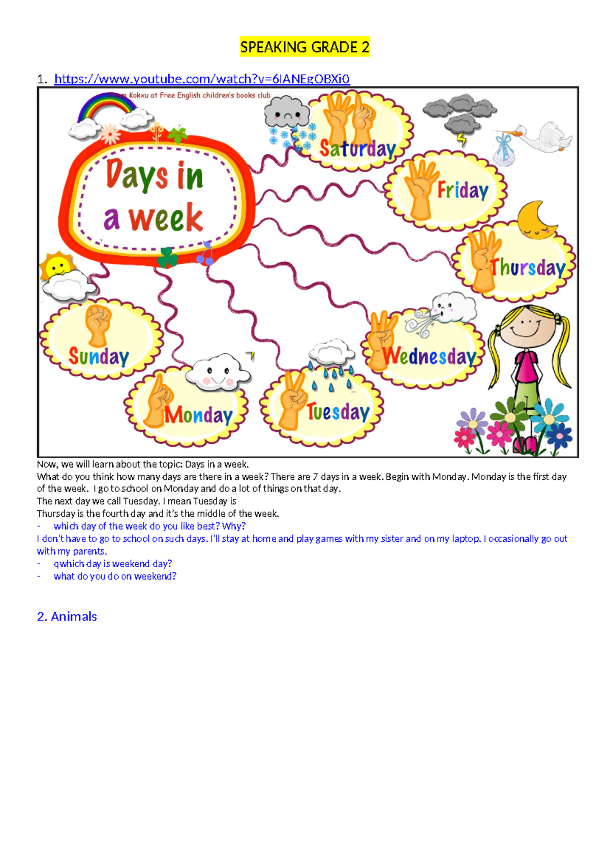 Speaking Grade 2 - SPEAKING GRADE 2 1. youtube/watch?v=6IANEgOBXi Now ...