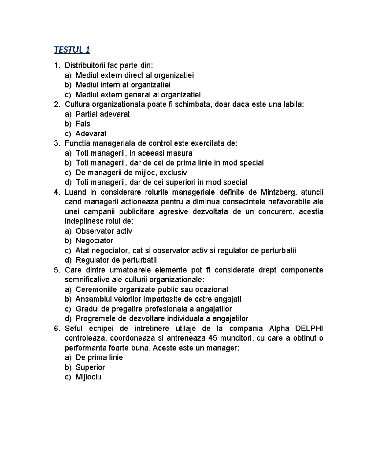 EVP-uri Management - pt 'partialul' ala - TESTUL 1 Distribuitorii fac ...