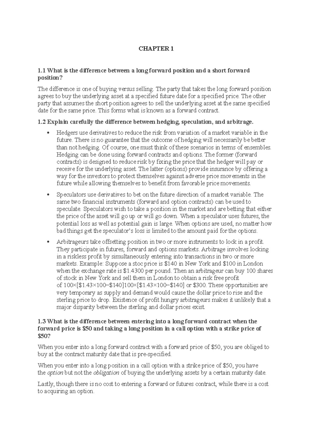 Tutorial 1 Ans - CHAPTER 1 1 What is the difference between a long ...