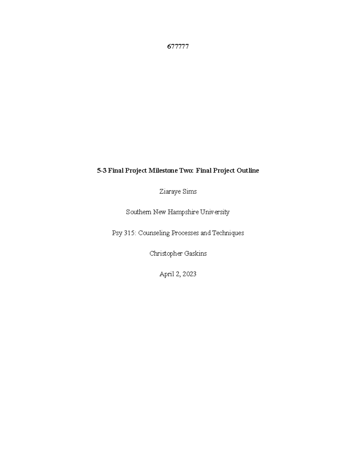 Psy315 Final Project Milestone Two - 677777 5-3 Final Project Milestone ...