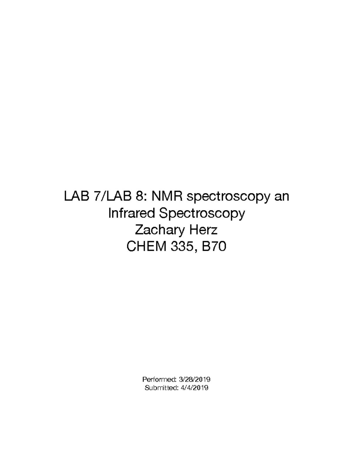 Lab 7:8 - lab on NMR - LAB 7/LAB 8: NMR spectroscopy an Infrared ...