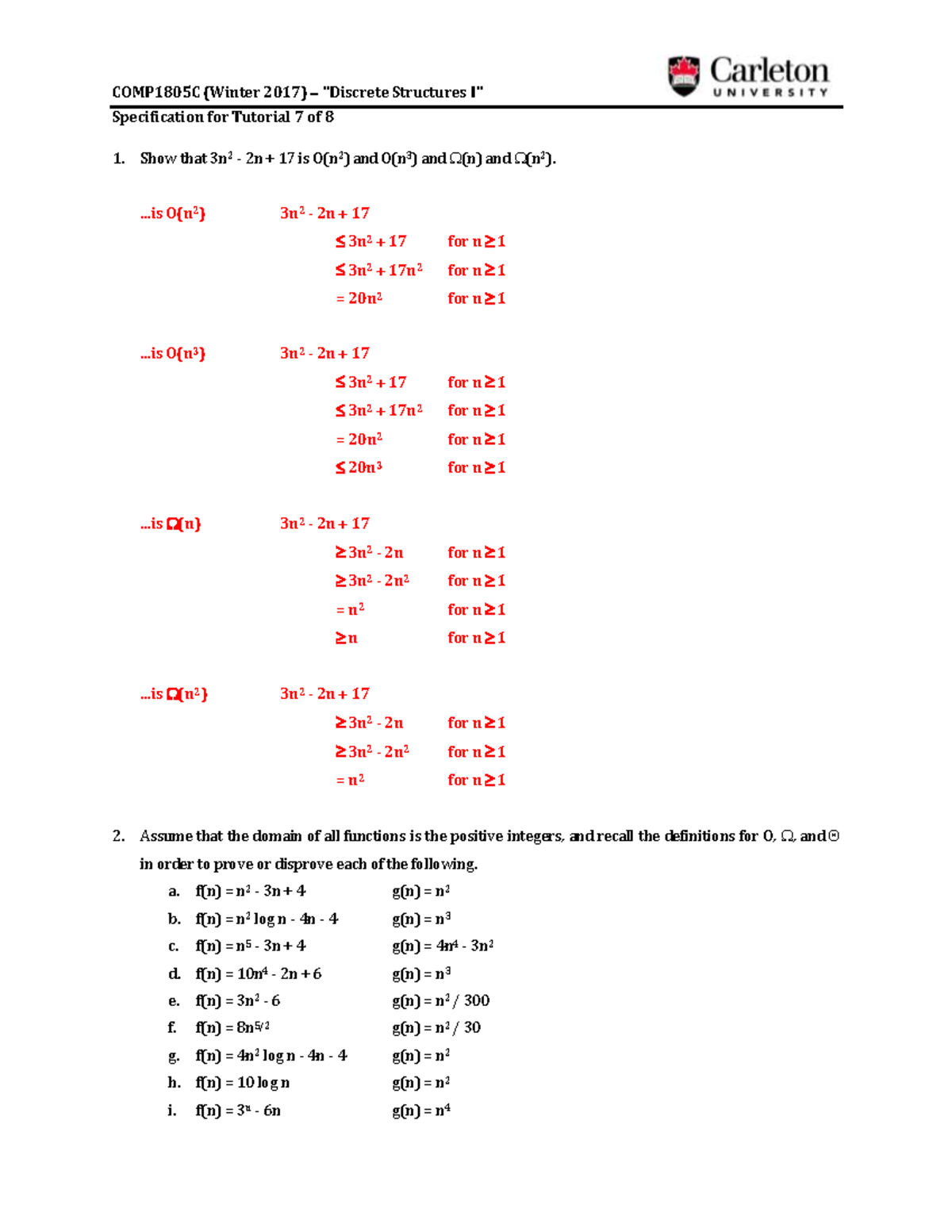 COMP1805 TUT07 (Model Solutions) - Show that 3n 2 - 2n + 17 is O(n 2 ) and O(n 3 ) and (n) and ...