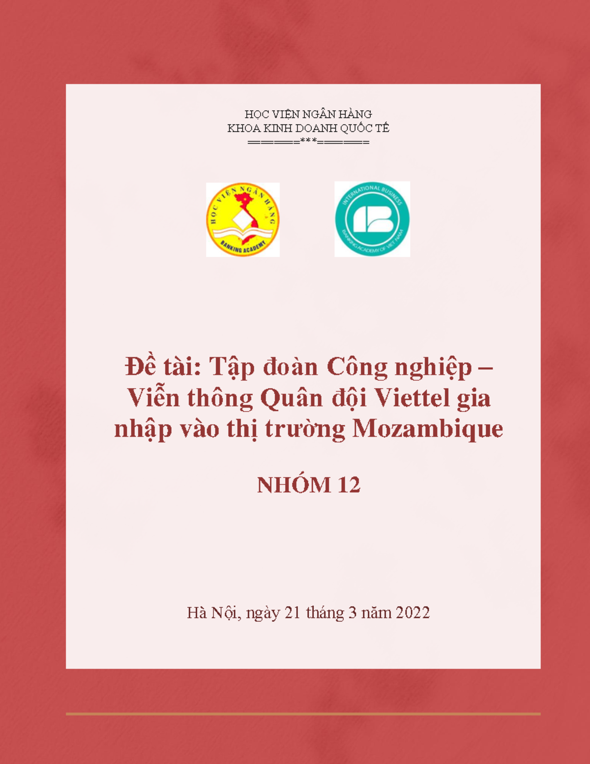 Nhóm 12 btl done - Marketing - H VI N NG N H NG HO INH O NH QU T ========***======== Đề tài: Tập ...