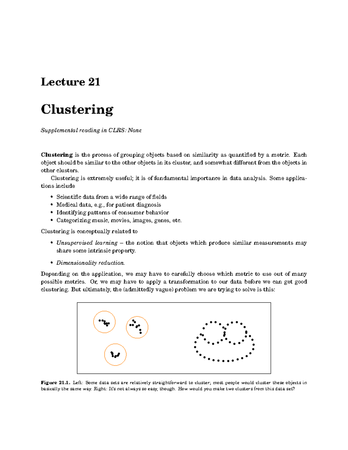 Clustering - College notes - Lecture 21 Clustering Supplemental reading ...