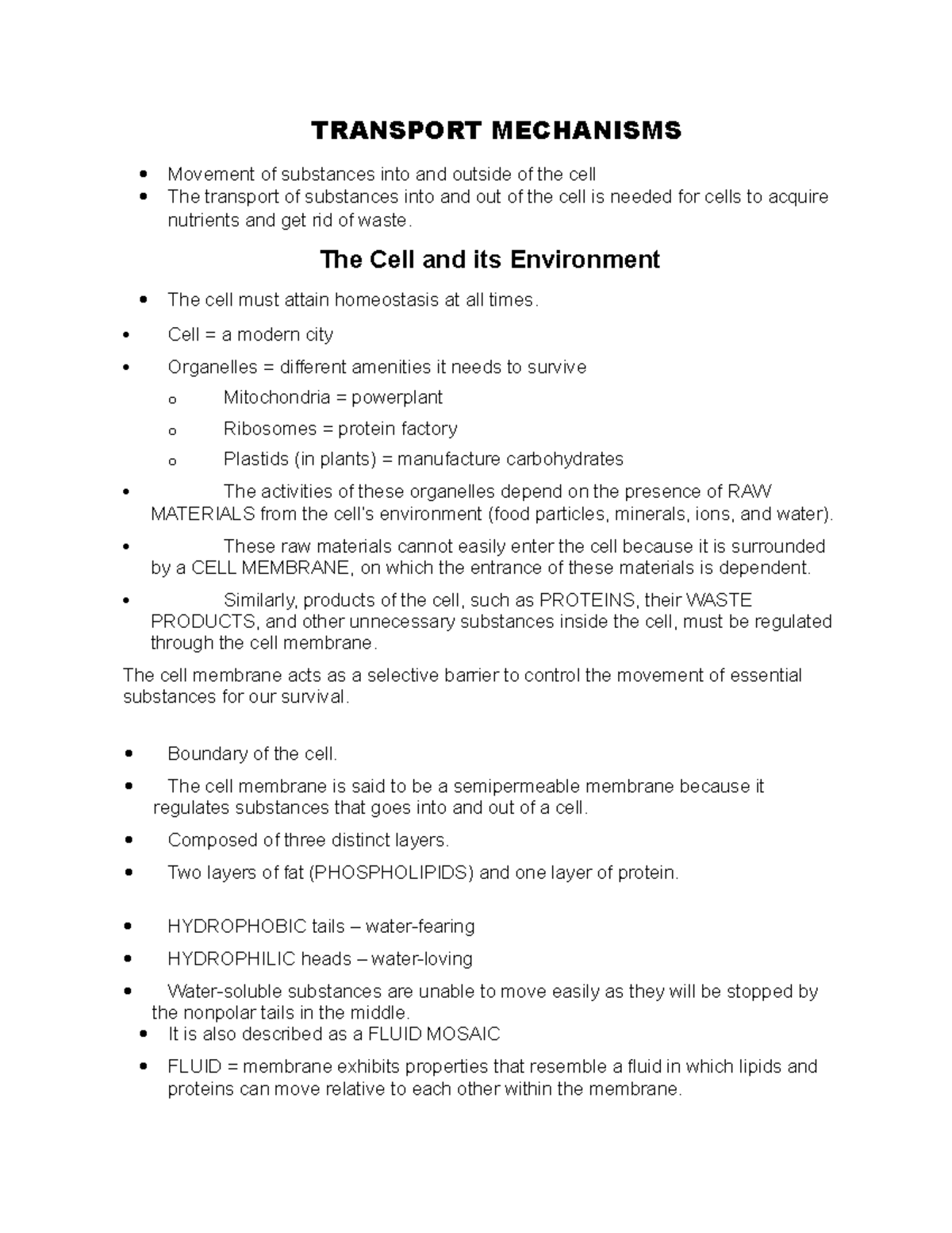 Transport Mechanism - TRANSPORT MECHANISMS Movement of substances into ...